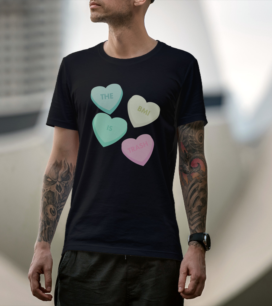 The Bmi Is Trash Pastel Heart Shapes T-Shirt