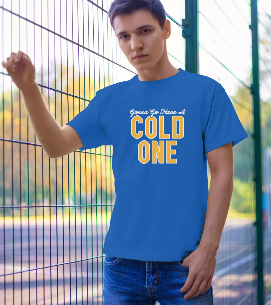 Pittsburgh Clothing Gonna Go Have A Cold One Blue And Gold Classic T-Shirt