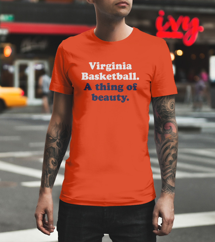 Virginia Basketball A Thing Of Beauty Orange T-Shirt