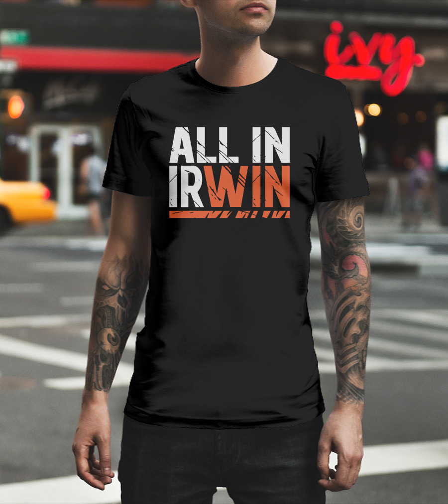 WIN All In Irwin T-Shirt