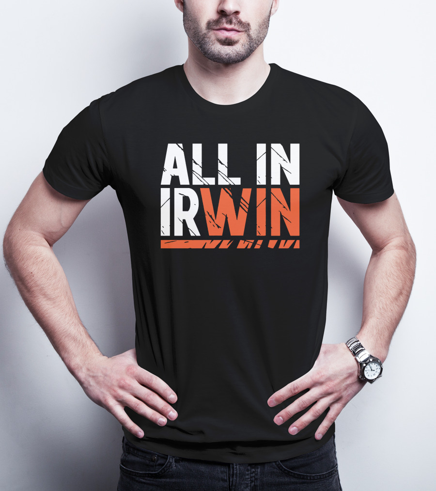 WIN All In Irwin T-Shirt