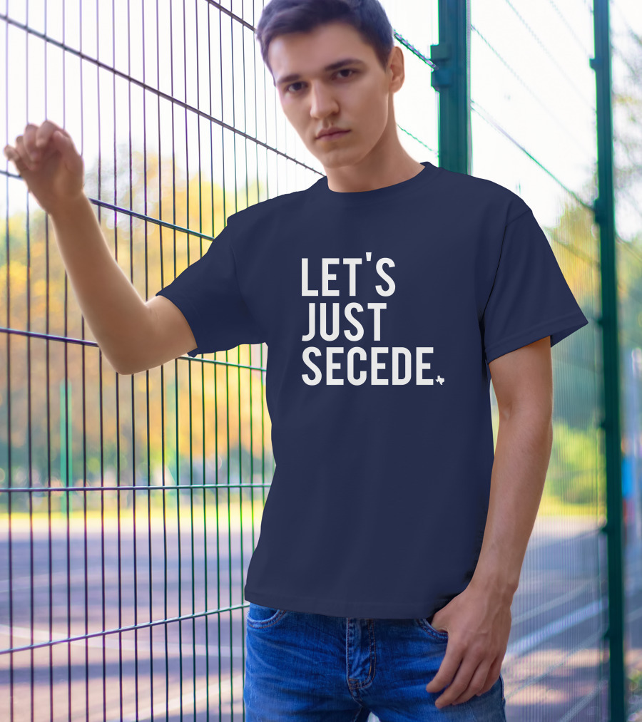 Let's Just Secede Texas State Outline T-Shirt