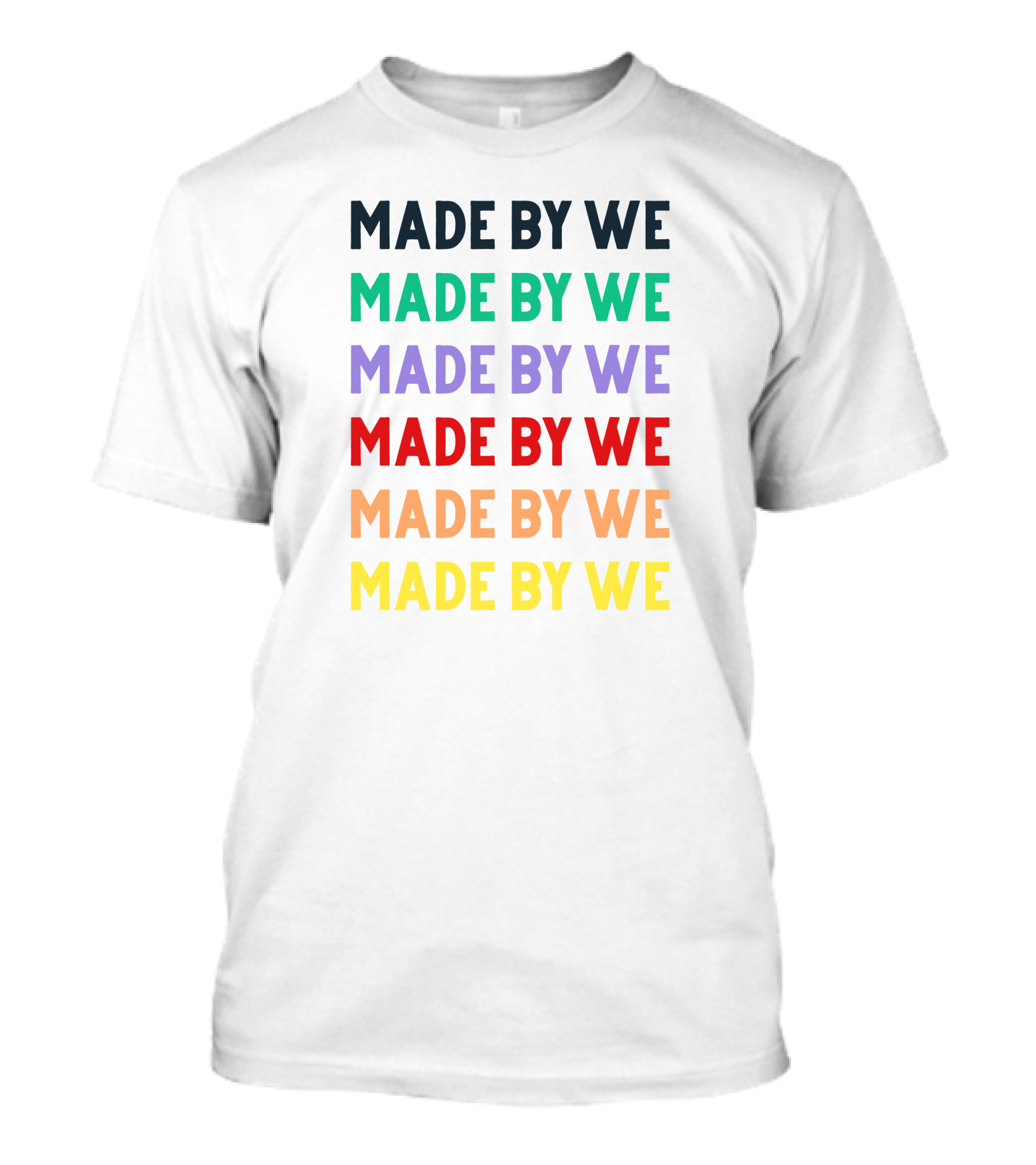 Made By We Rainbow Multicolor Typography T-Shirt