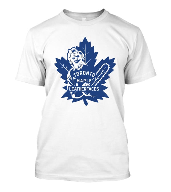 Toronto Maple Leatherfaces NHL Chainsaw Leaf T-Shirt