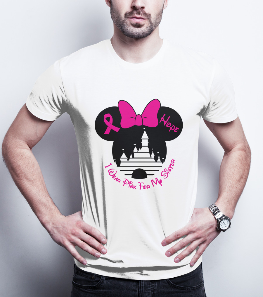 I Wear Pink For My Sister Hope Ribbon Castle Minnie Mouse Bow T-Shirt