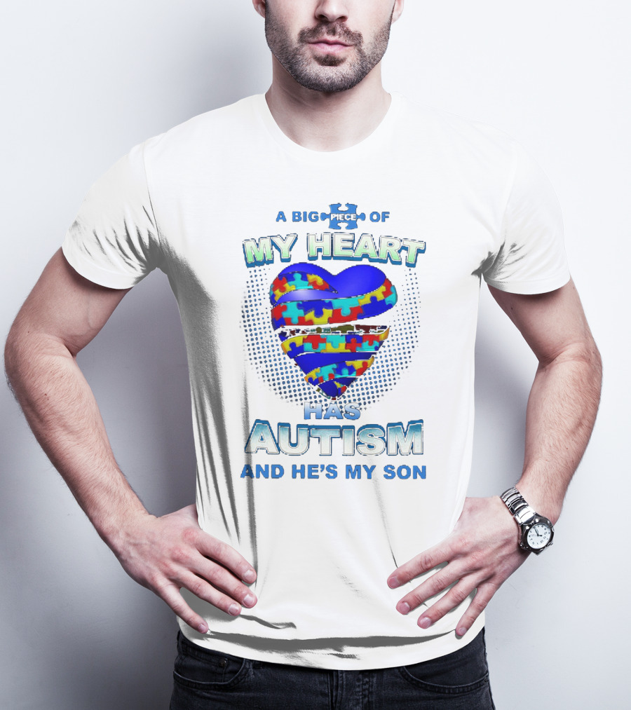 A Big Piece Of My Heart Has Autism And He's My Son Puzzle Heart T-Shirt