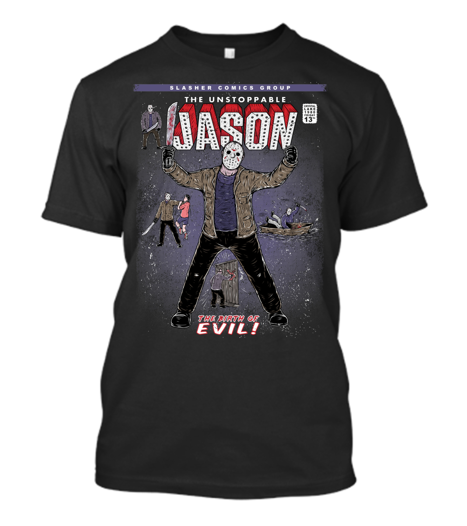 SLASHER COMICS GROUP THE UNSTOPPABLE JASON THE BIRTH OF EVIL T-Shirt