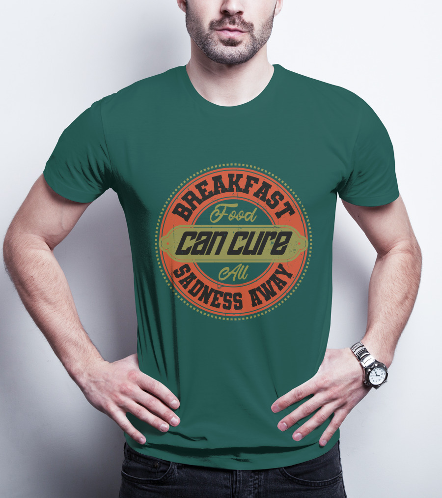 Breakfast Food Can Cure All Sadness Away T-Shirt