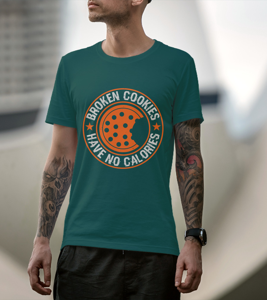 Broken Cookies Have No Calories Round Emblem With Stars And Cookie Bite T-Shirt