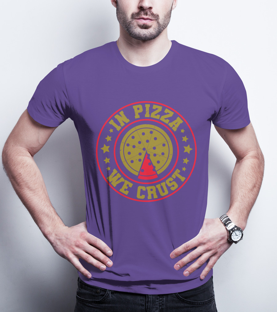 In Pizza We Crust Star-Circle Slice T-Shirt