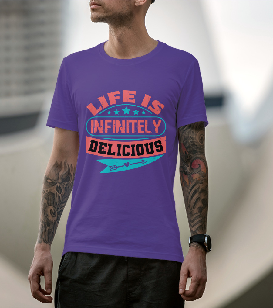 Life Is Infinitely Delicious Stars Arrow Heart T-Shirt