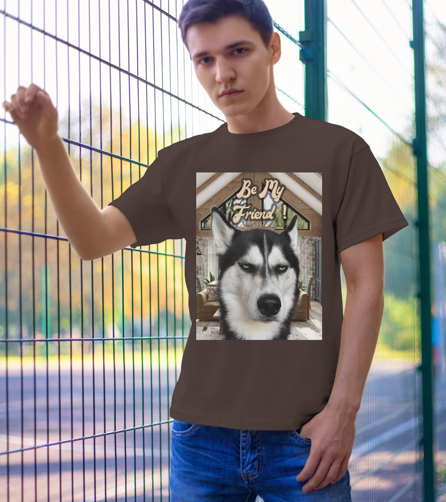Be My Friend Husky Interior T-Shirt