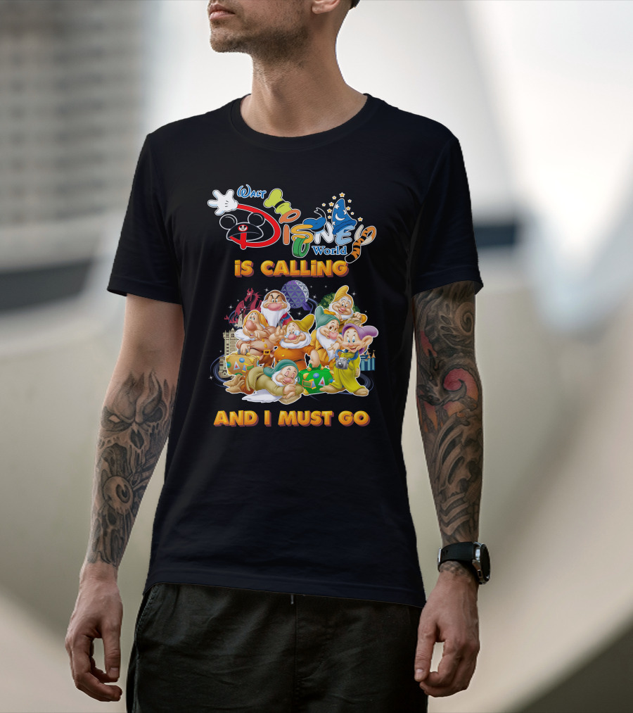 Walt Disney World Seven Dwarfs Is Calling And I Must Go T-Shirt