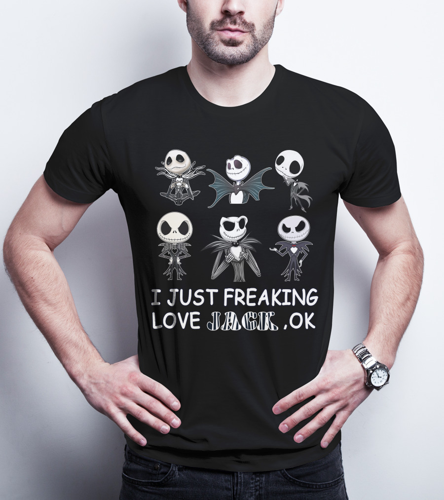 I Just Freaking Love Jack Skellington Ok T-Shirt