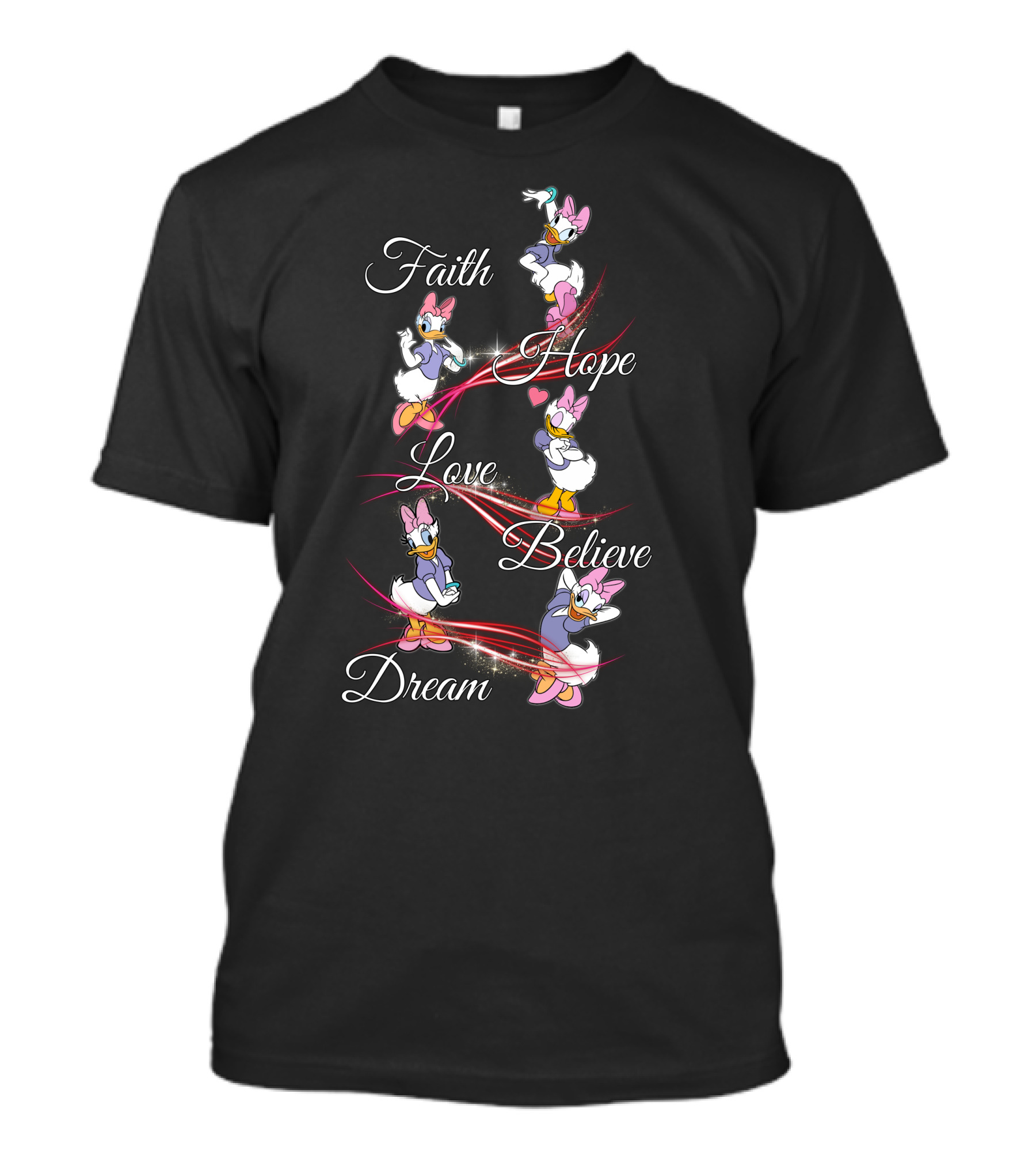 Faith Hope Love Believe Dream Daisy Duck T-Shirt