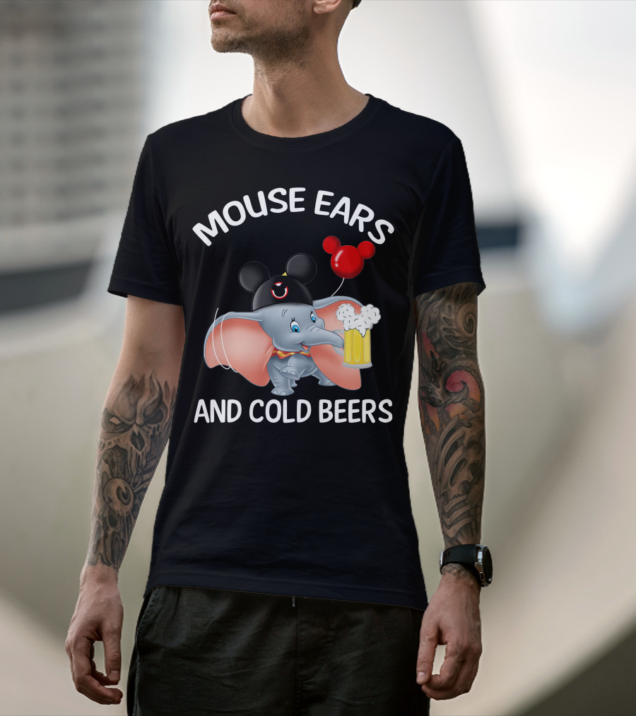 Mouse Ears And Cold Beers Dumbo Balloon Hat Drink T-Shirt
