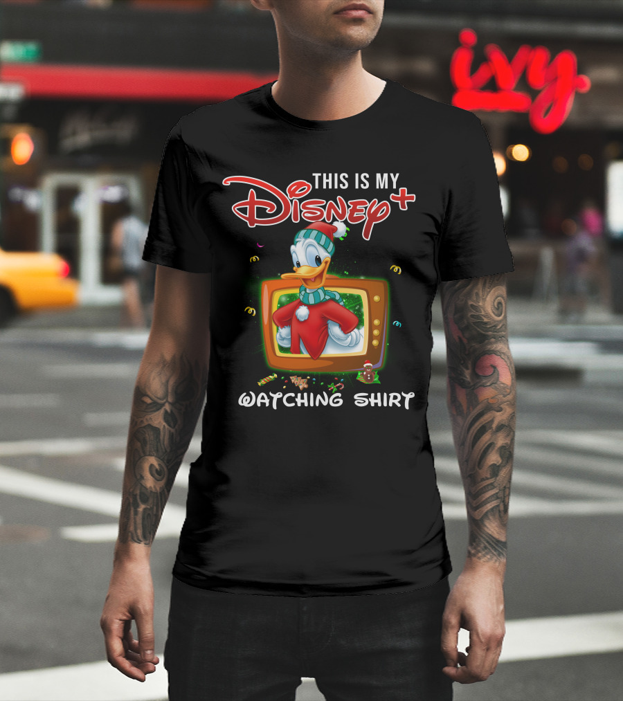 This Is My Disney+ Donald Watching T-Shirt