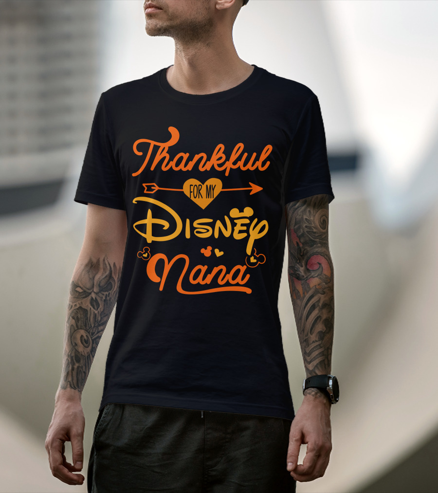 Thankful For My Disney Nana T-Shirt