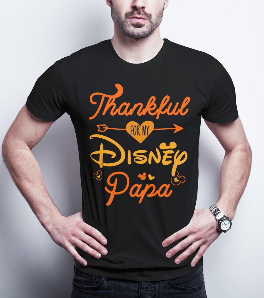 Thankful For My Disney Papa T-Shirt
