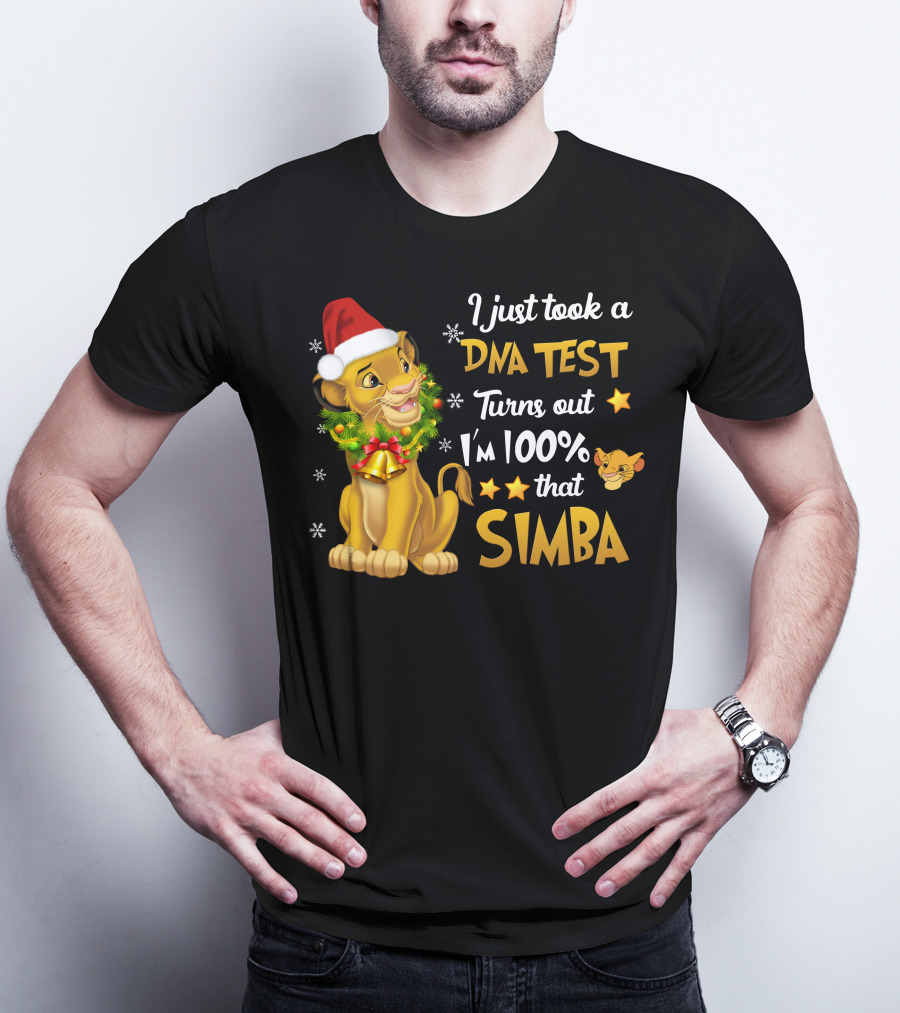 I Just Took A Dna Test Turns Out I'm 100% That Simba T-Shirt