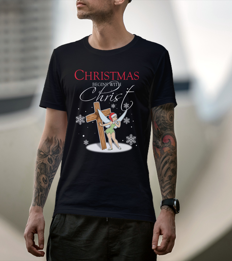 Christmas Begins With Christ Tinker Bell T-Shirt