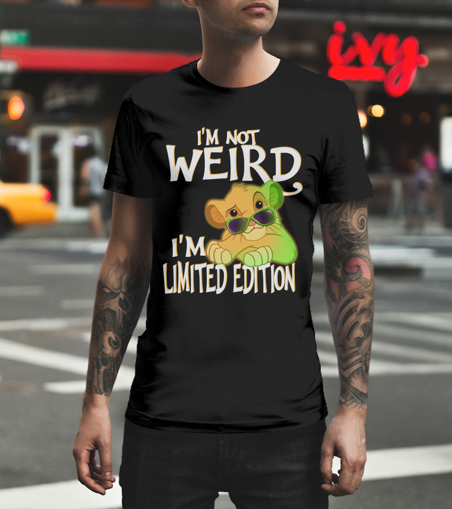 I'm Not Weird I'm Simba With Sunglasses T-Shirt