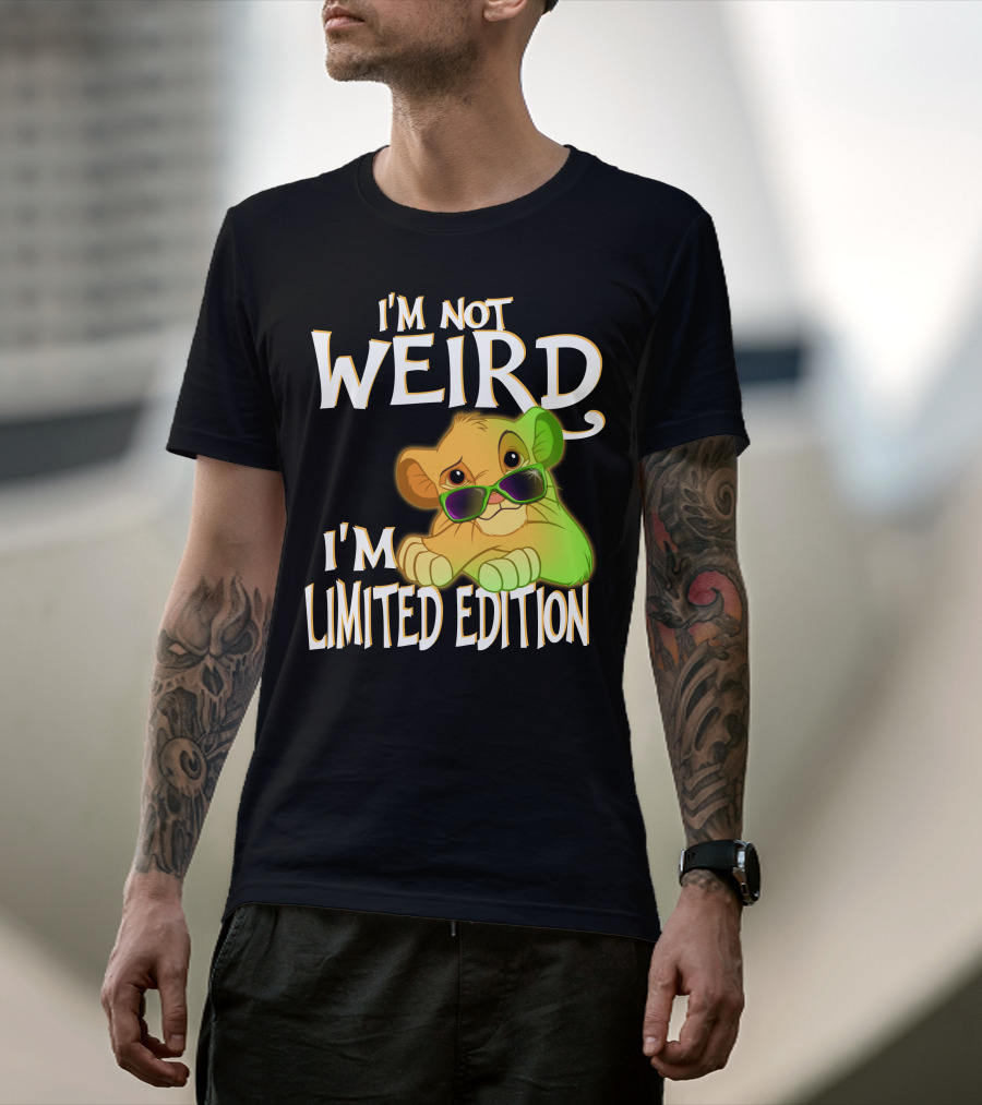 I'm Not Weird I'm Simba With Sunglasses T-Shirt