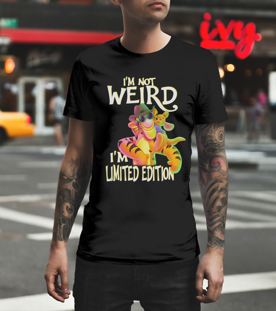 I'm Not Weird I'm Tigger T-Shirt