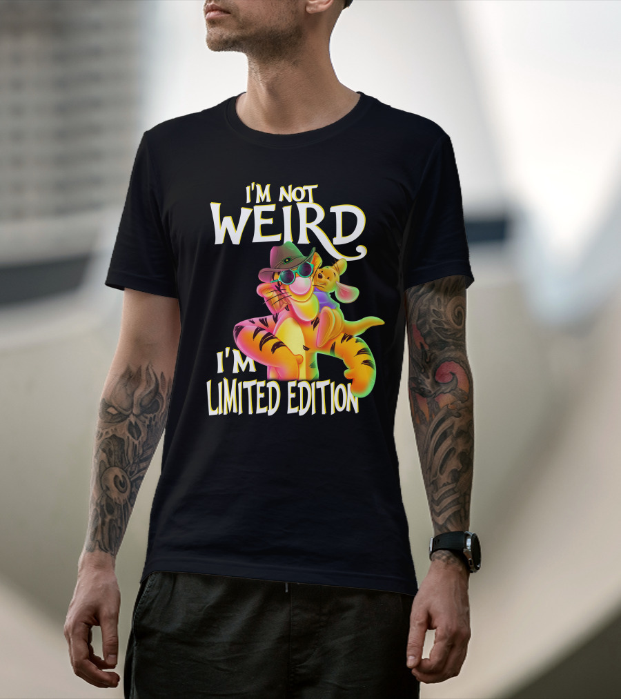 I'm Not Weird I'm Tigger T-Shirt