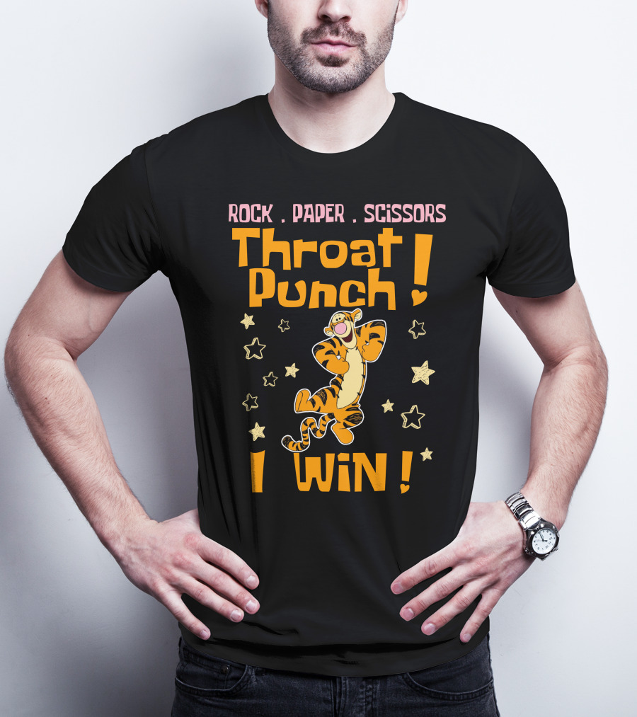 Rock Paper Scissors Throat Punch I Win Tigger T-Shirt
