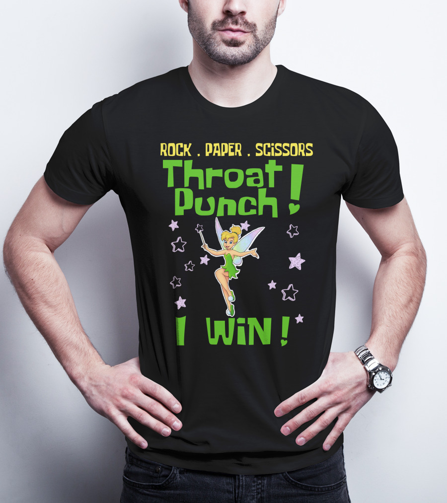 Rock Paper Scissors Throat Punch I Win Tinker Bell T-Shirt