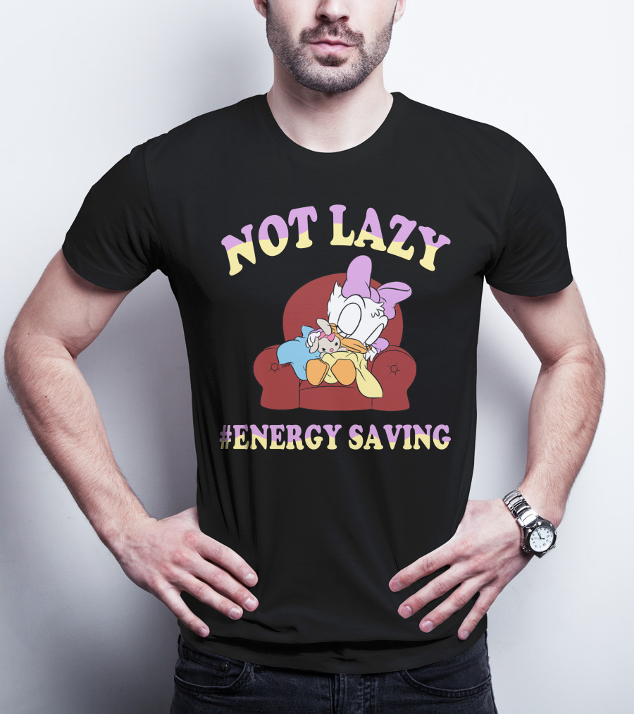 Not Lazy #Energy Saving Daisy Duck Sleeping On Chair T-Shirt