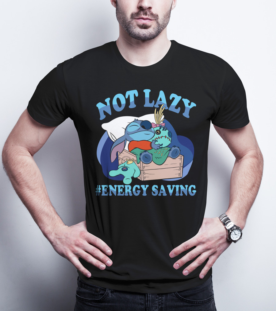 Not Lazy #Energy Saving Stitch Pillow Sleep T-Shirt