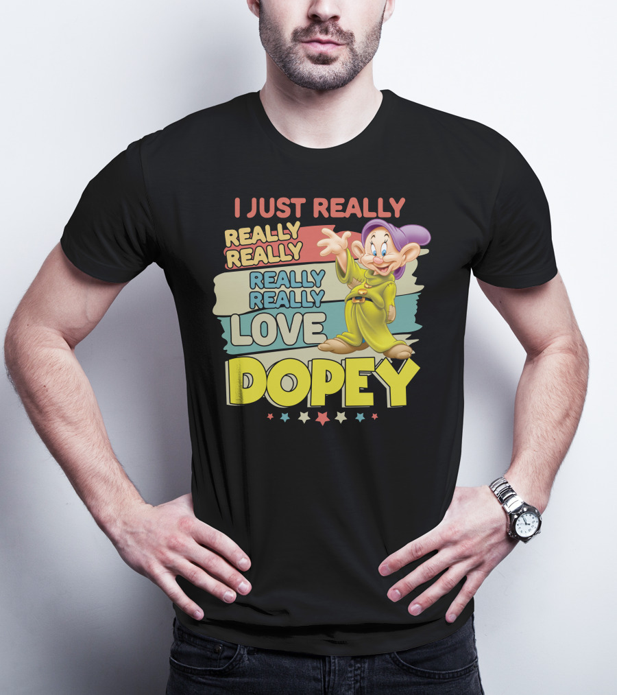 I Really Really Really Really Really Love Dopey T-Shirt