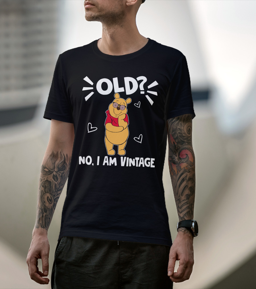 Pooh Old? No I Am Vintage Cartoon Character With Sunglasses And Hearts T-Shirt