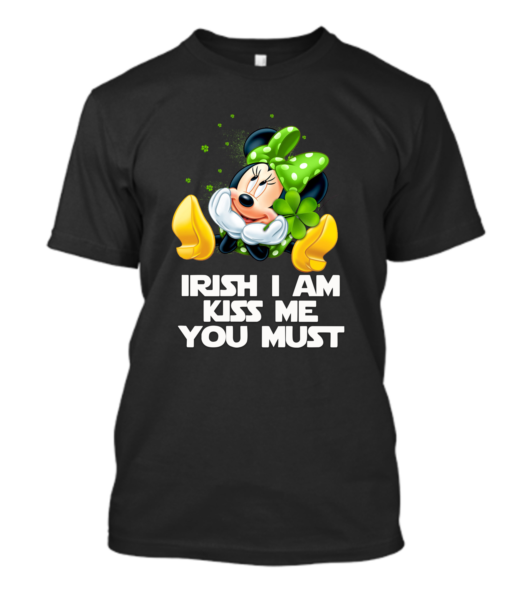 Minnie Irish I Am Kiss Me You Must T-Shirt