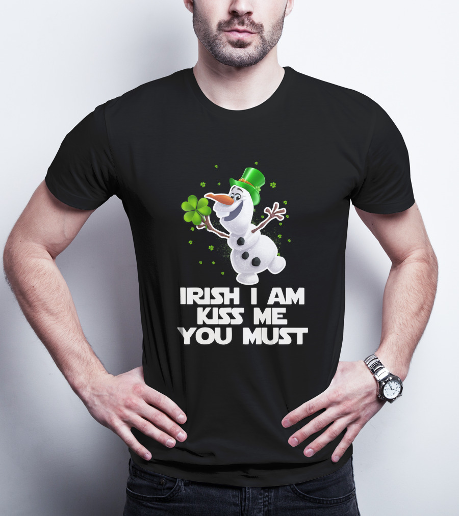 Irish I Am Kiss Me You Must Olaf Shamrock St. Patrick's Day T-Shirt