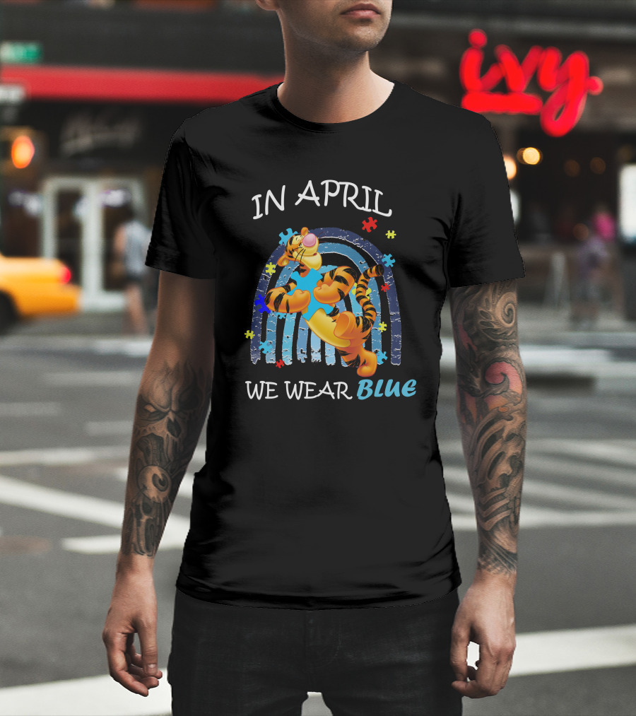 In April We Wear Blue Tigger Autism Awareness T-Shirt
