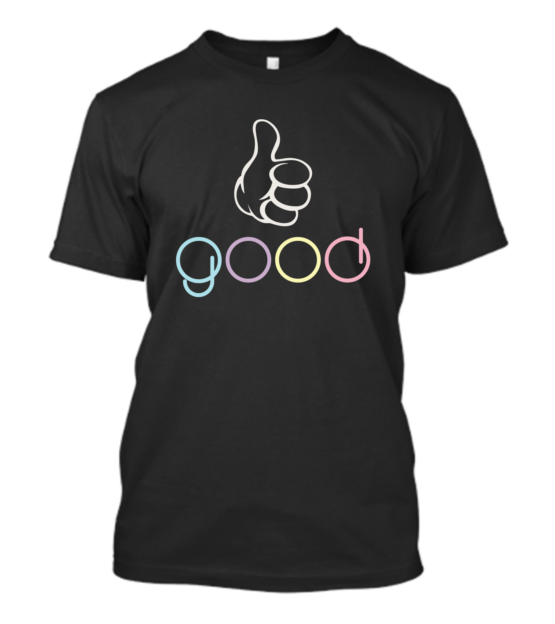 Good Thumbs Up Pastel Text T-Shirt