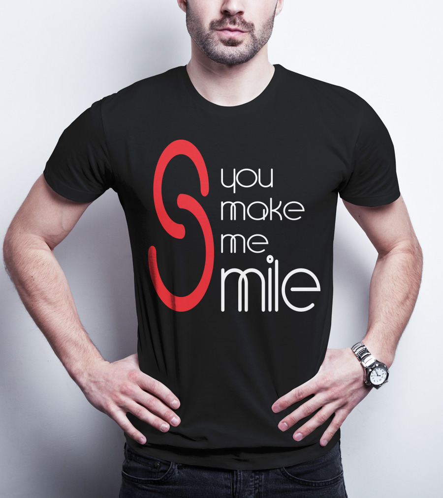 You Make Me Smile S Red T-Shirt