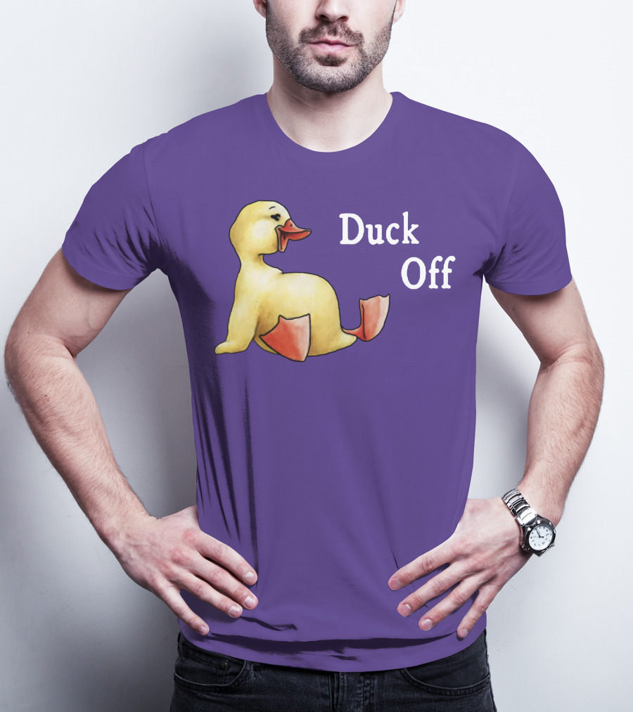 Duck Off Funny Sitting Duck T-Shirt