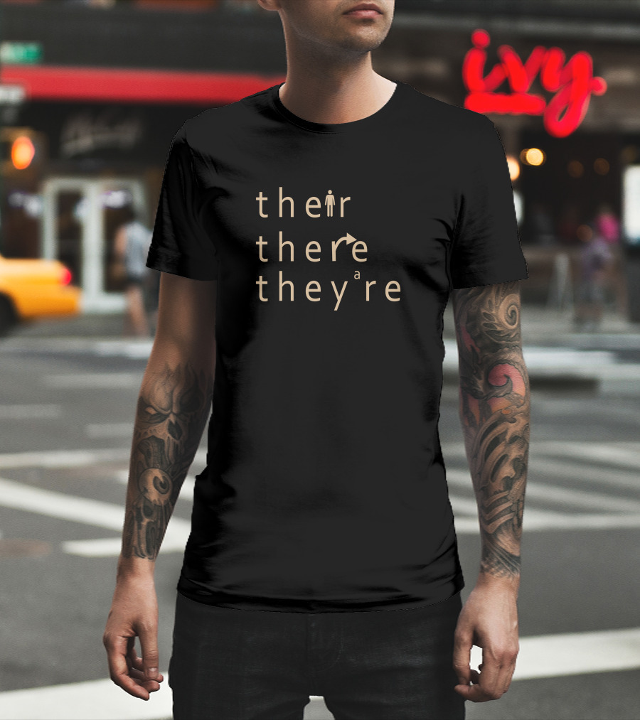 Their There They're Typographic Play T-Shirt