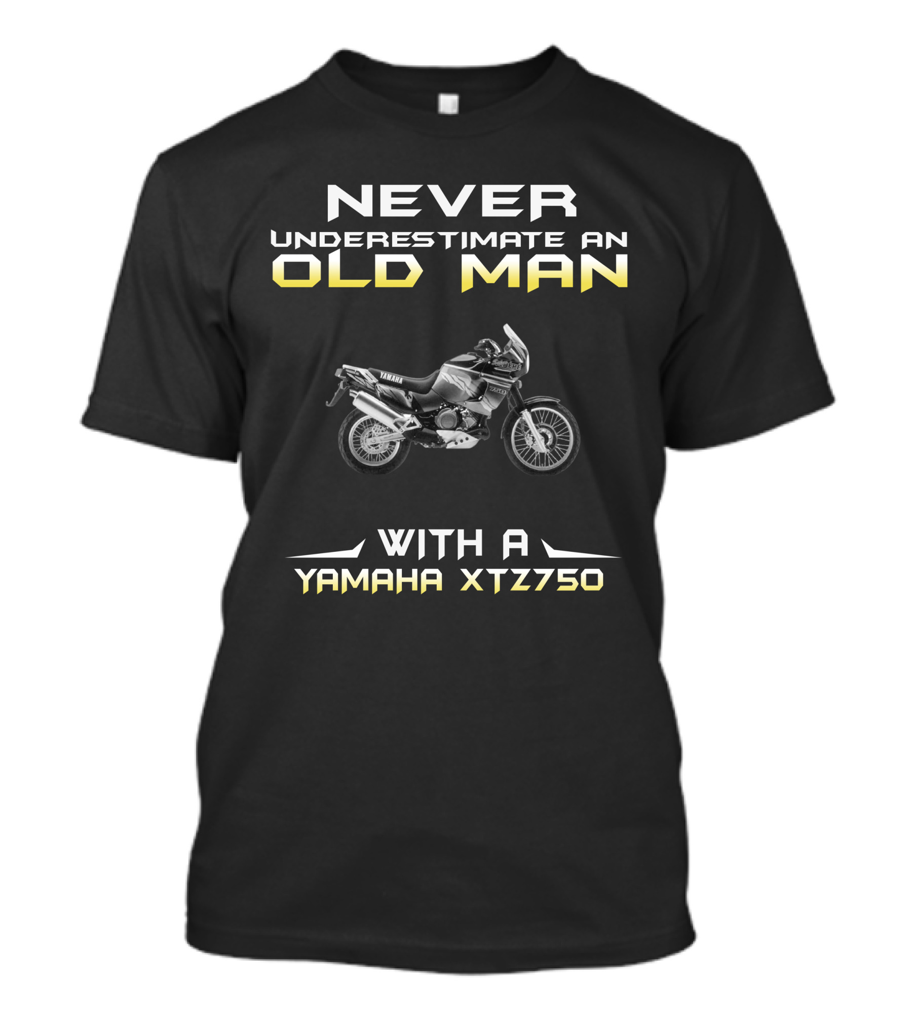 NEVER UNDERESTIMATE AN OLD MAN WITH A YAMAHA XTZ750 T-Shirt