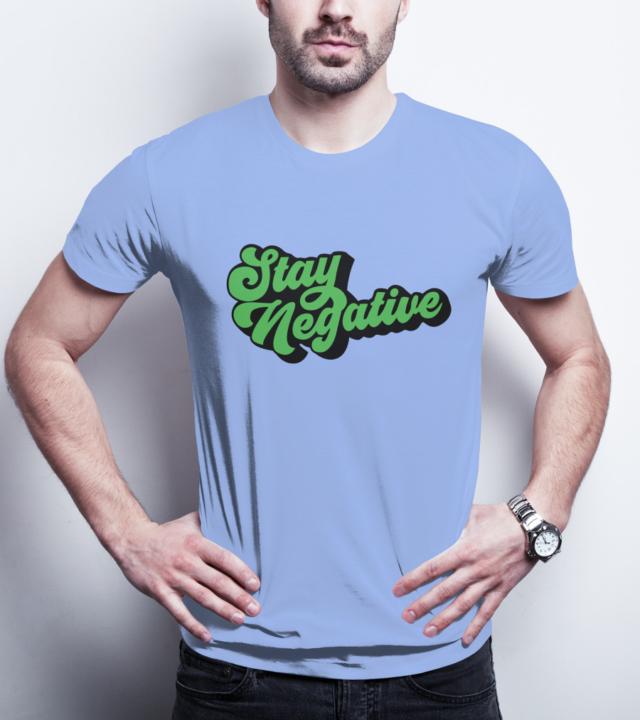 Stay Negative Retro Green Script T-Shirt