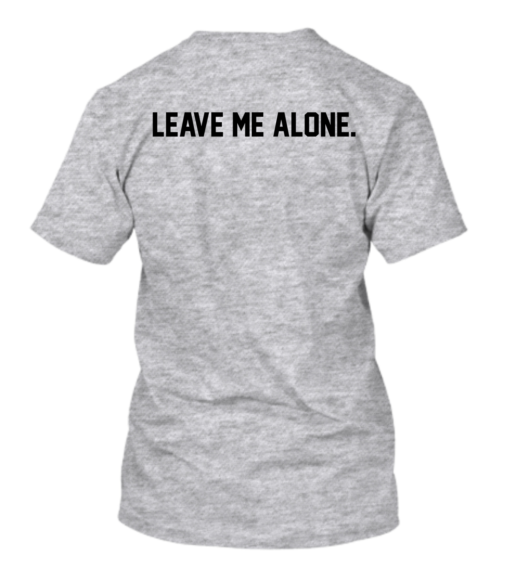 Halupulisi Leave Me Alone T-Shirt
