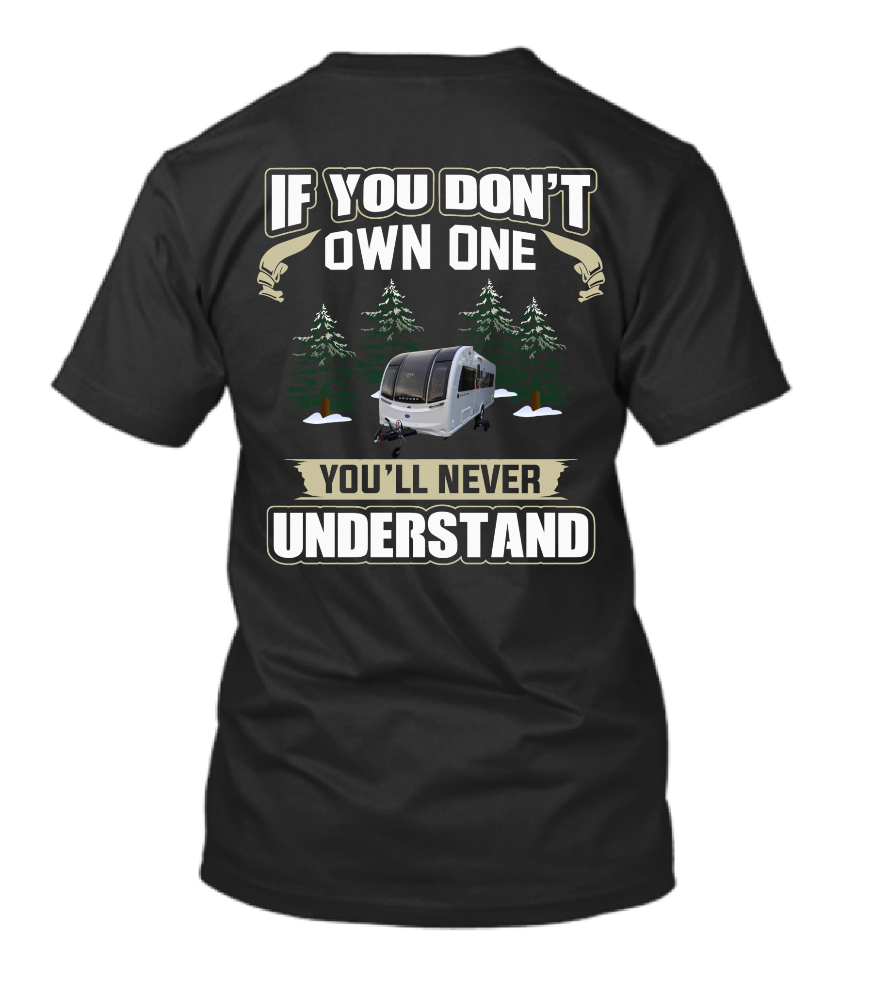 If You Don't Own One You'll Never Understand Bailey UK Caravan Forest Scene T-Shirt