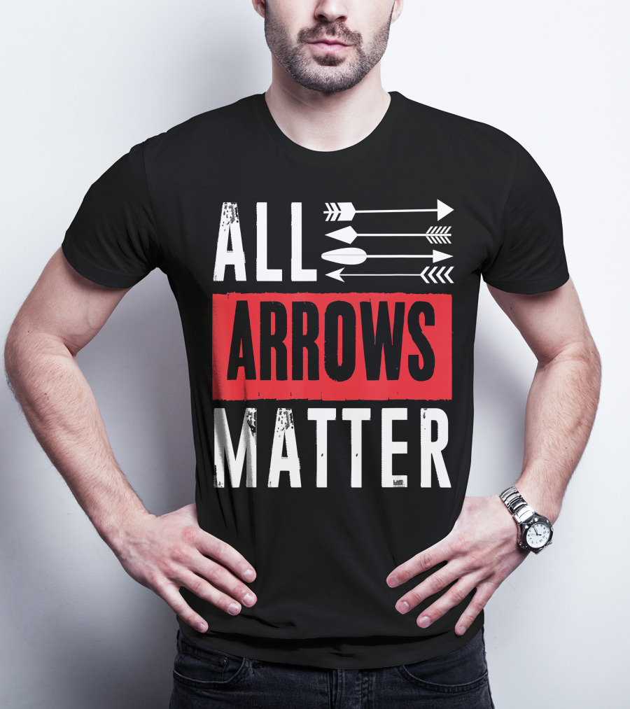 ALL ARROWS MATTER ARCHERY ALL ARROWS MATTER T-Shirt