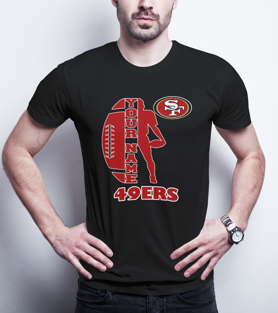 49ers Your Name Sf Football T-Shirt