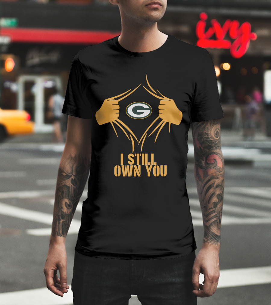 I Still Own You Green Bay Packers Aaron Rodgers T-Shirt
