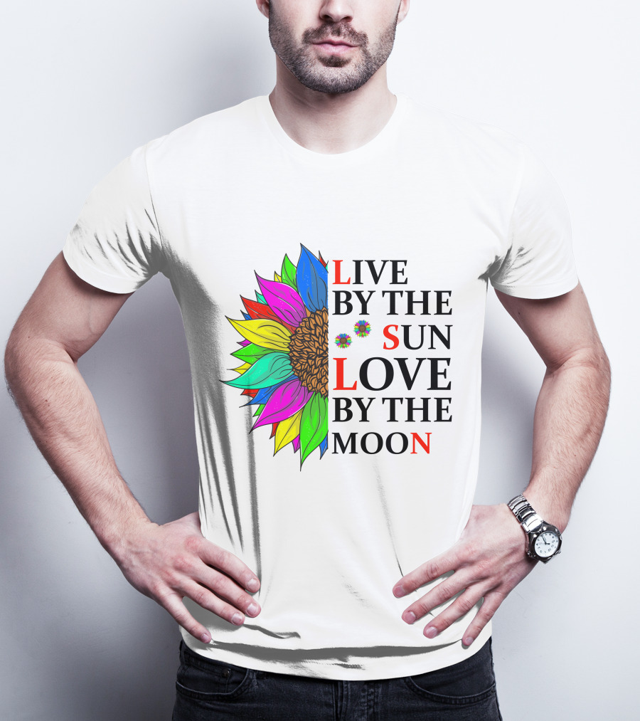 LIVE BY THE SUN LOVE BY THE MOON COLORFUL SUNFLOWER T-Shirt